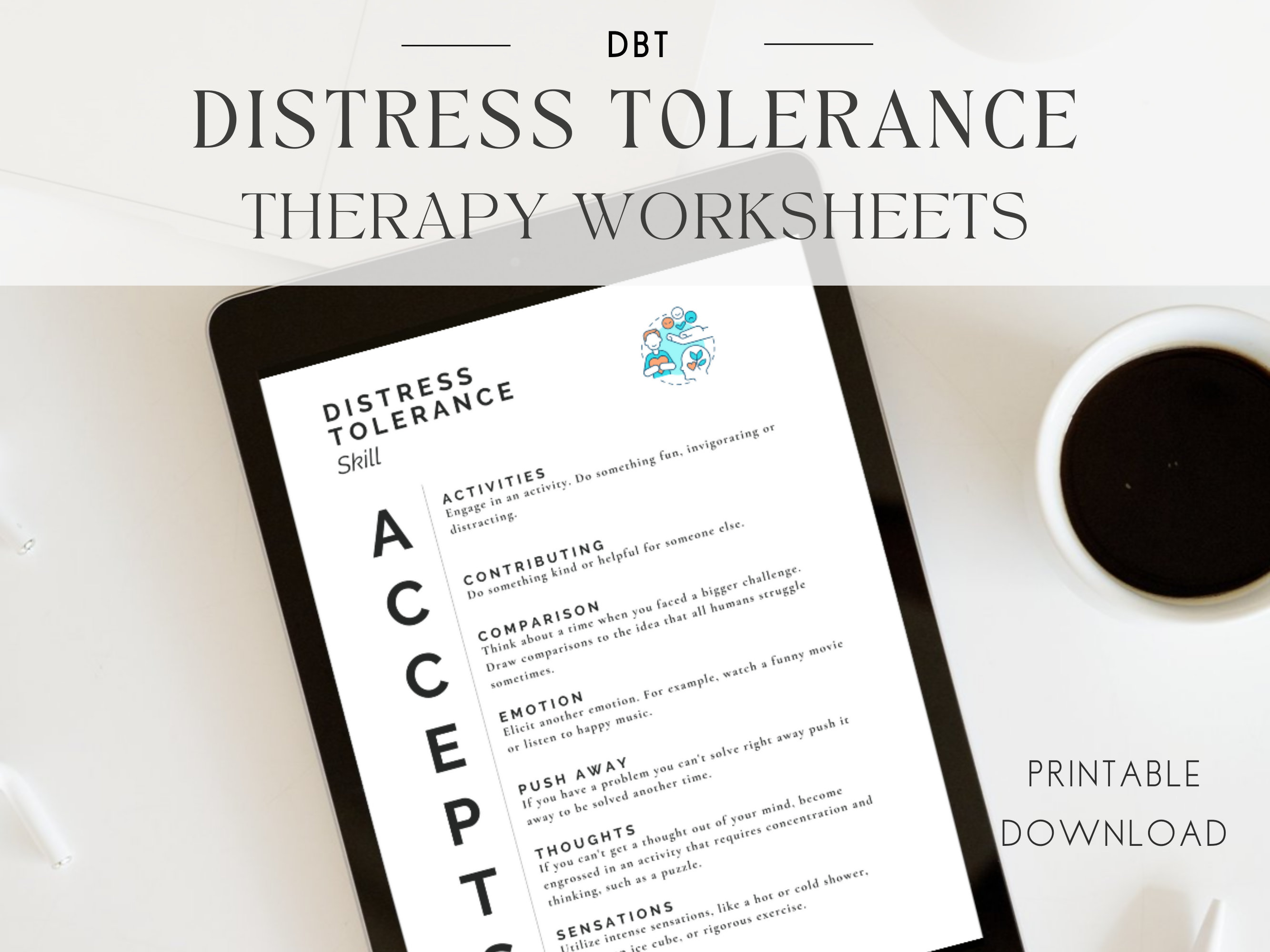 DBT Distress Tolerance Skill Handouts