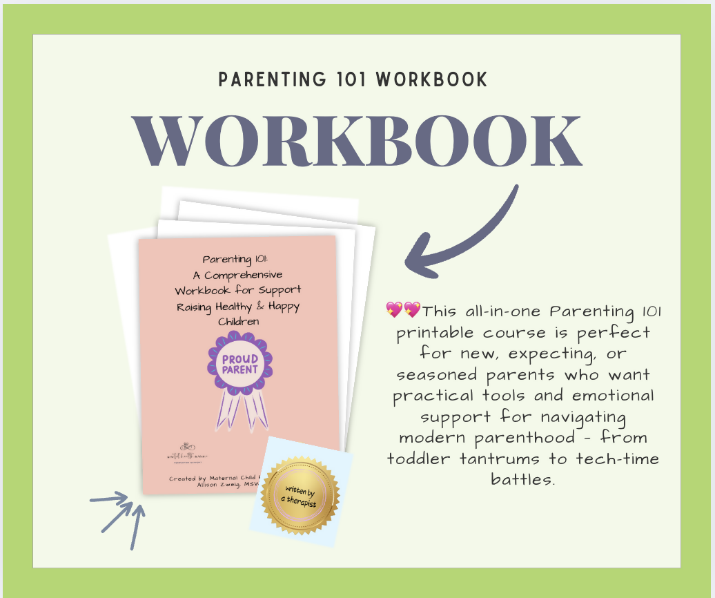 Parenting 101: A Comprehensive Guide & Workbook for Modern Families