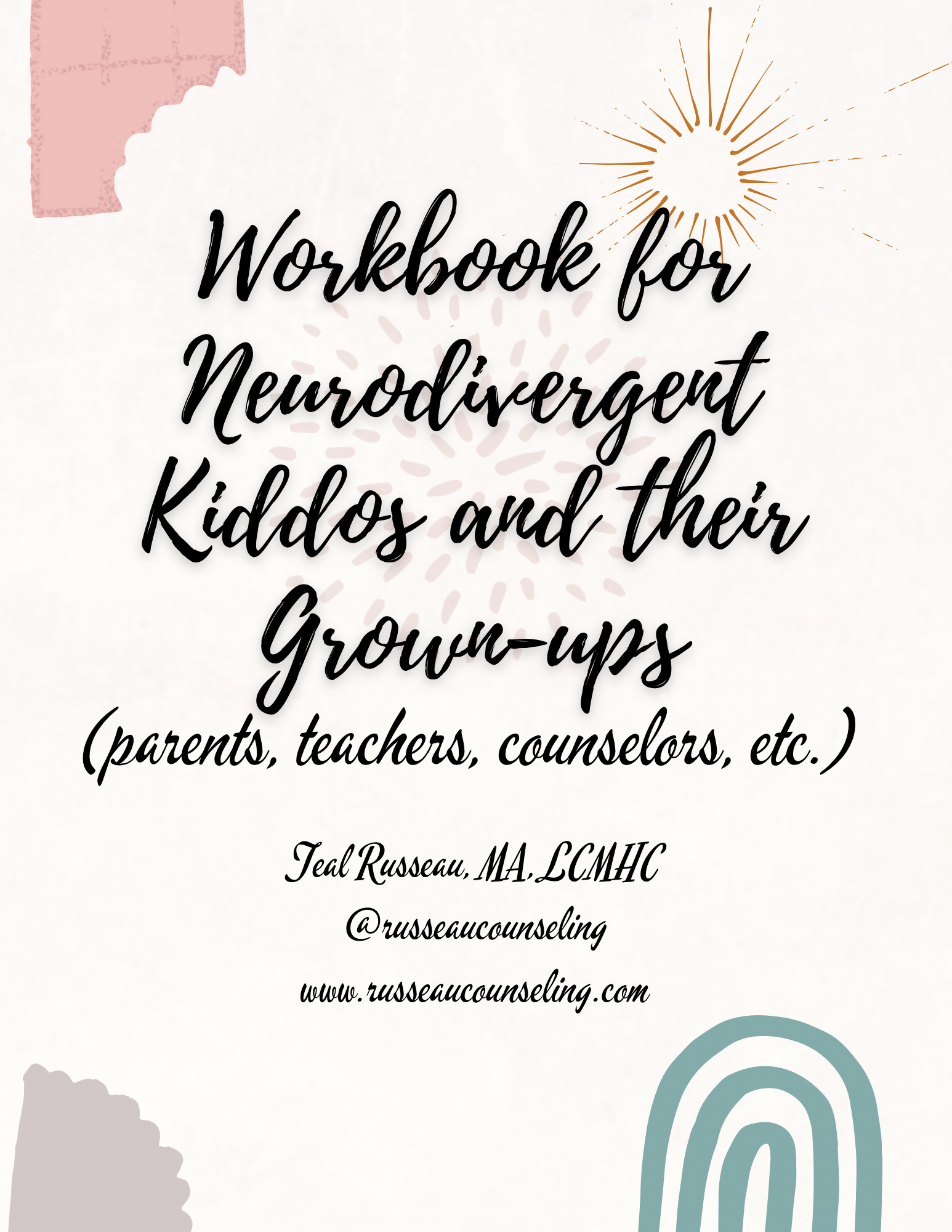Workbook for Neurodivergent Kiddos and their Grown-ups