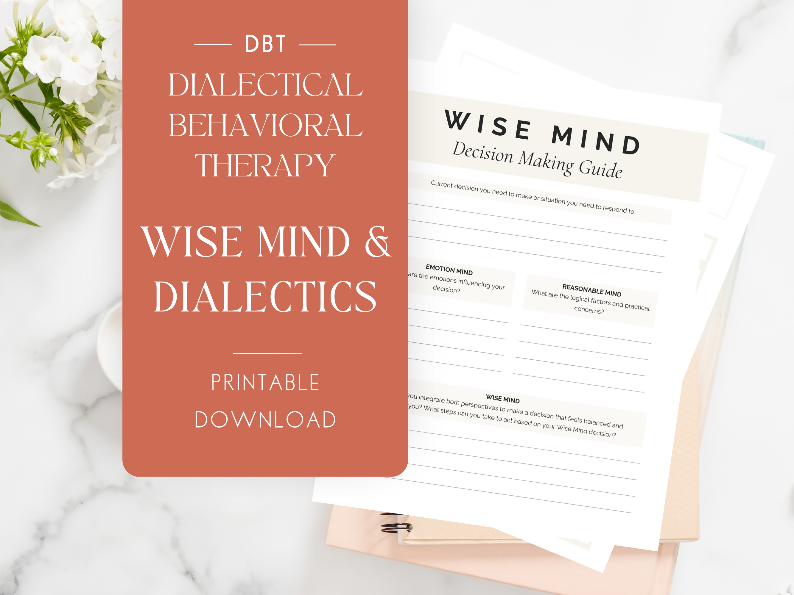 Wise Mind & Dialectics Worksheets