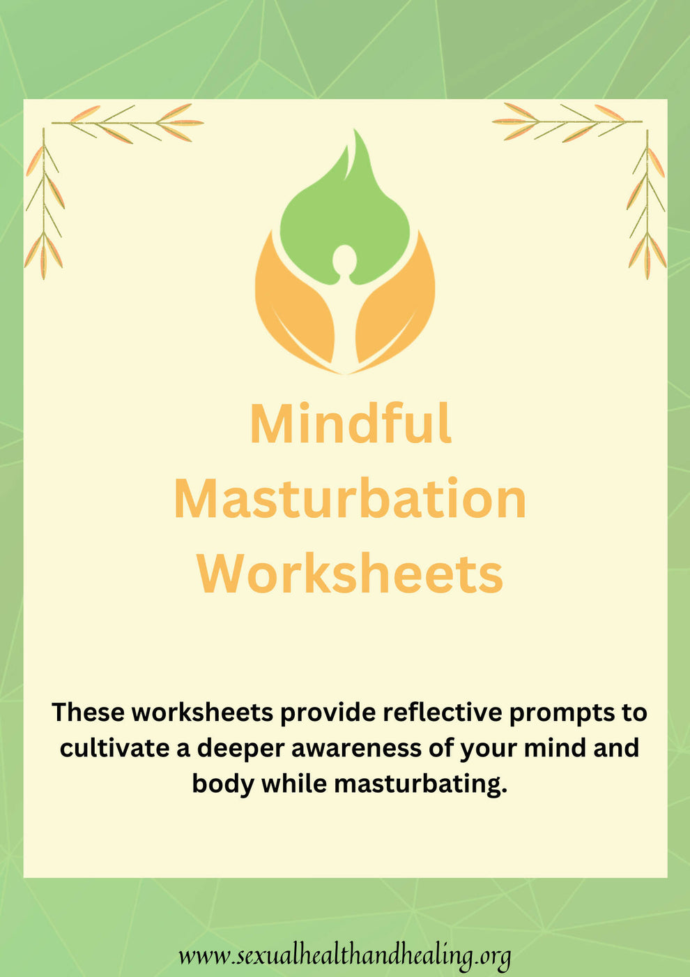 Mindful Masturbation: increasing sexual self-awareness